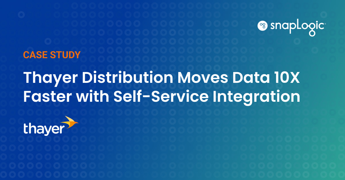 Thayer Distribution bewegt Daten 10x schneller mit Self-Service Integration | SnapLogic