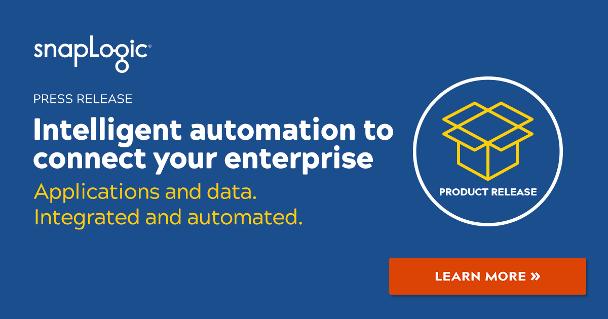 New Enterprise Automation Capabilities from SnapLogic Empower IT and ...