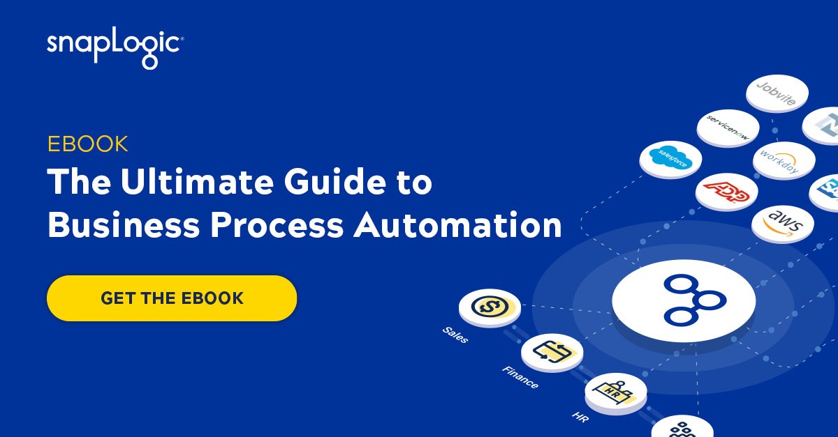 The Ultimate Guide to Business Process Automation | SnapLogic