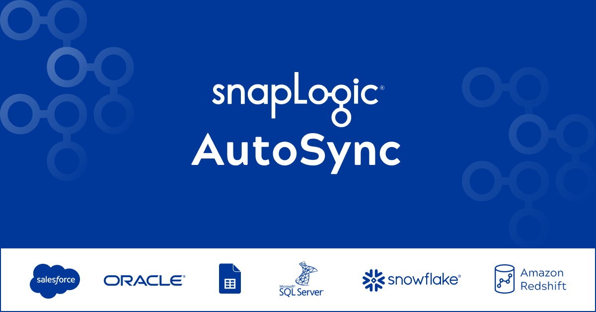 SnapLogic AutoSync | SnapLogic