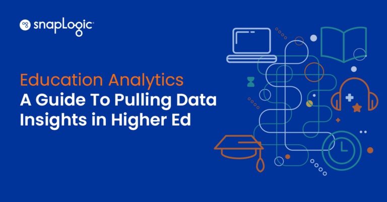 Education Analytics: A Guide To Pulling Data Insights in Higher Ed | SnapLogic