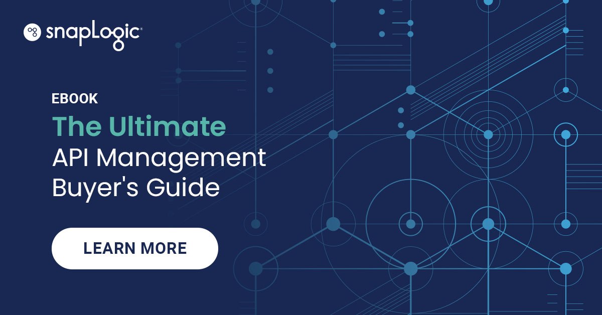 The Ultimate API Management Buyer's Guide | SnapLogic