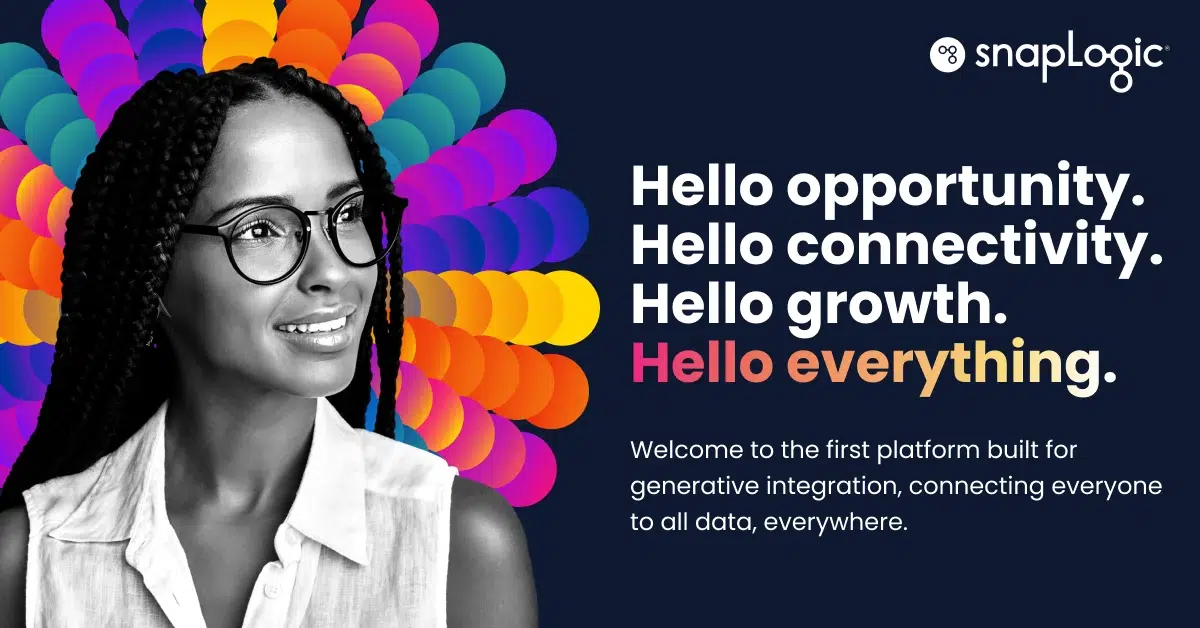 Say Hello to Everything with SnapLogic